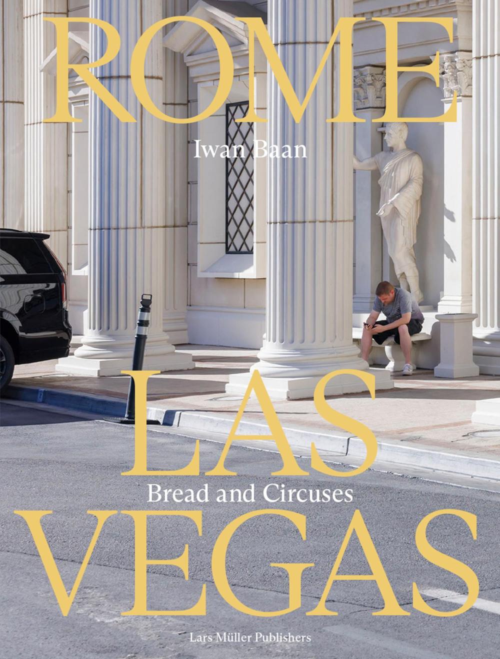 Rome – Las Vegas | Lars Müller Publishers