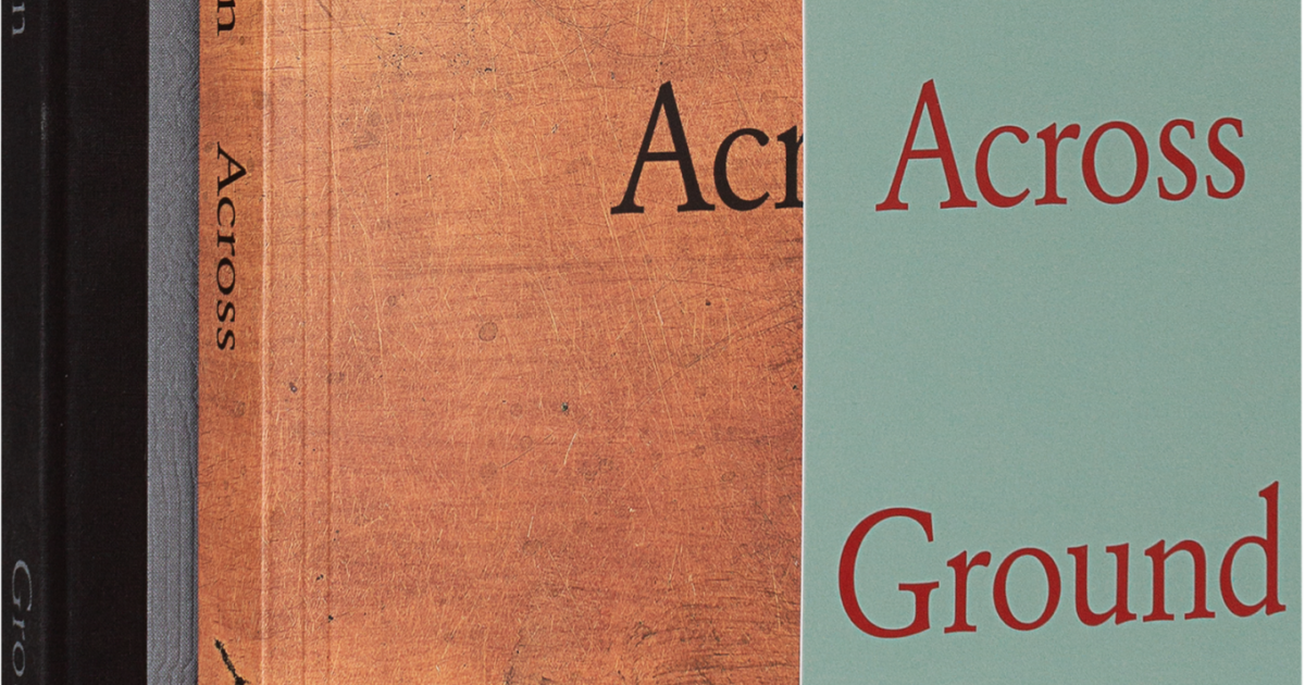 Across Ground | Lars Müller Publishers
