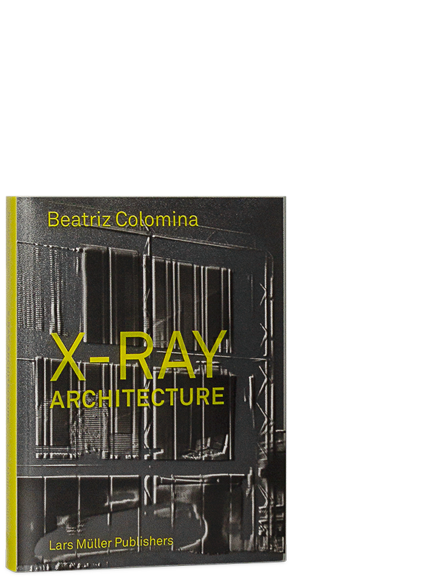 X-Ray Architecture | Lars Müller Publishers